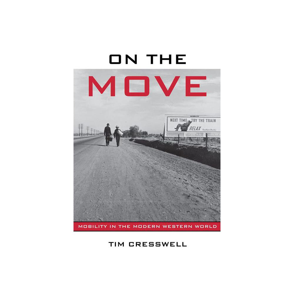 On the Move: Mobility in the Modern Western World