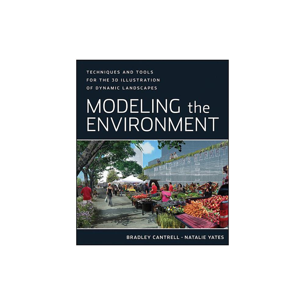 Modeling the Environment: Techniques and Tools for the 3D Illustration ...