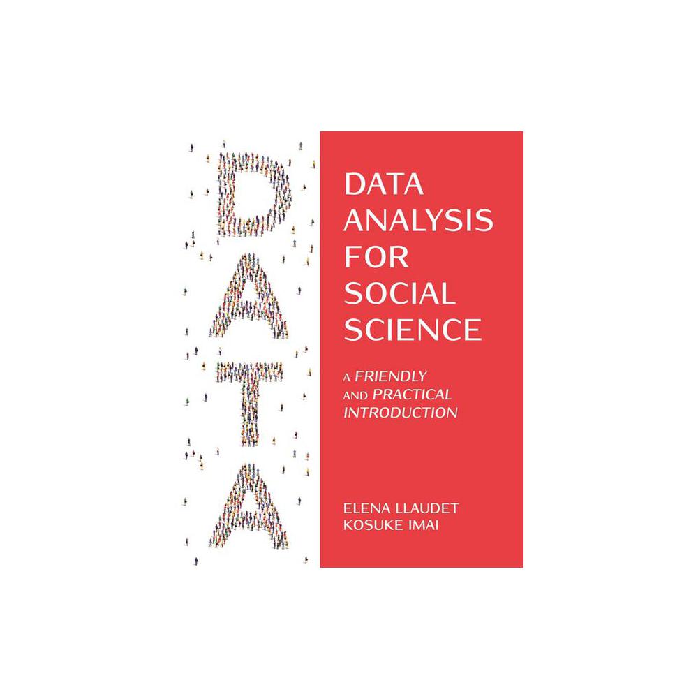Data Analysis for Social Science: A Friendly and Practical Introduction