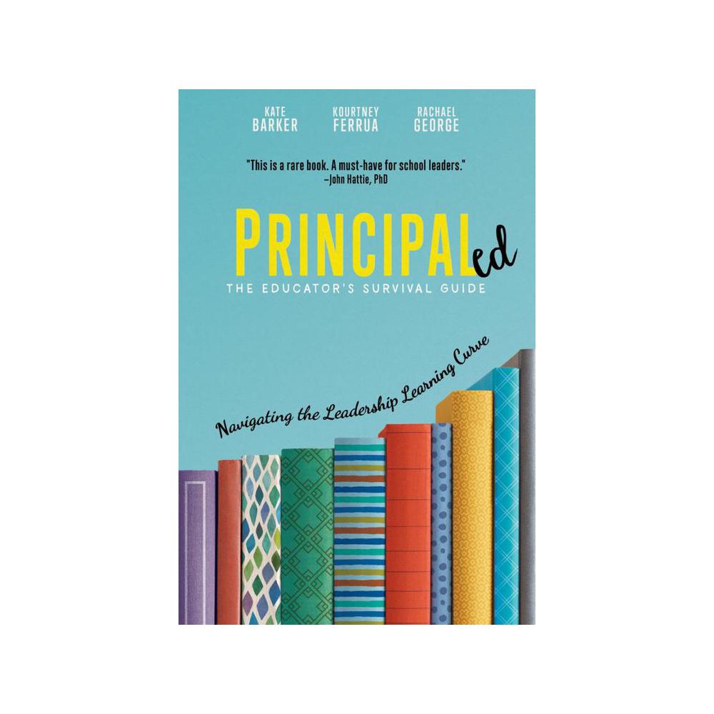 Principaled: Navigating the Leadership Learning Curve